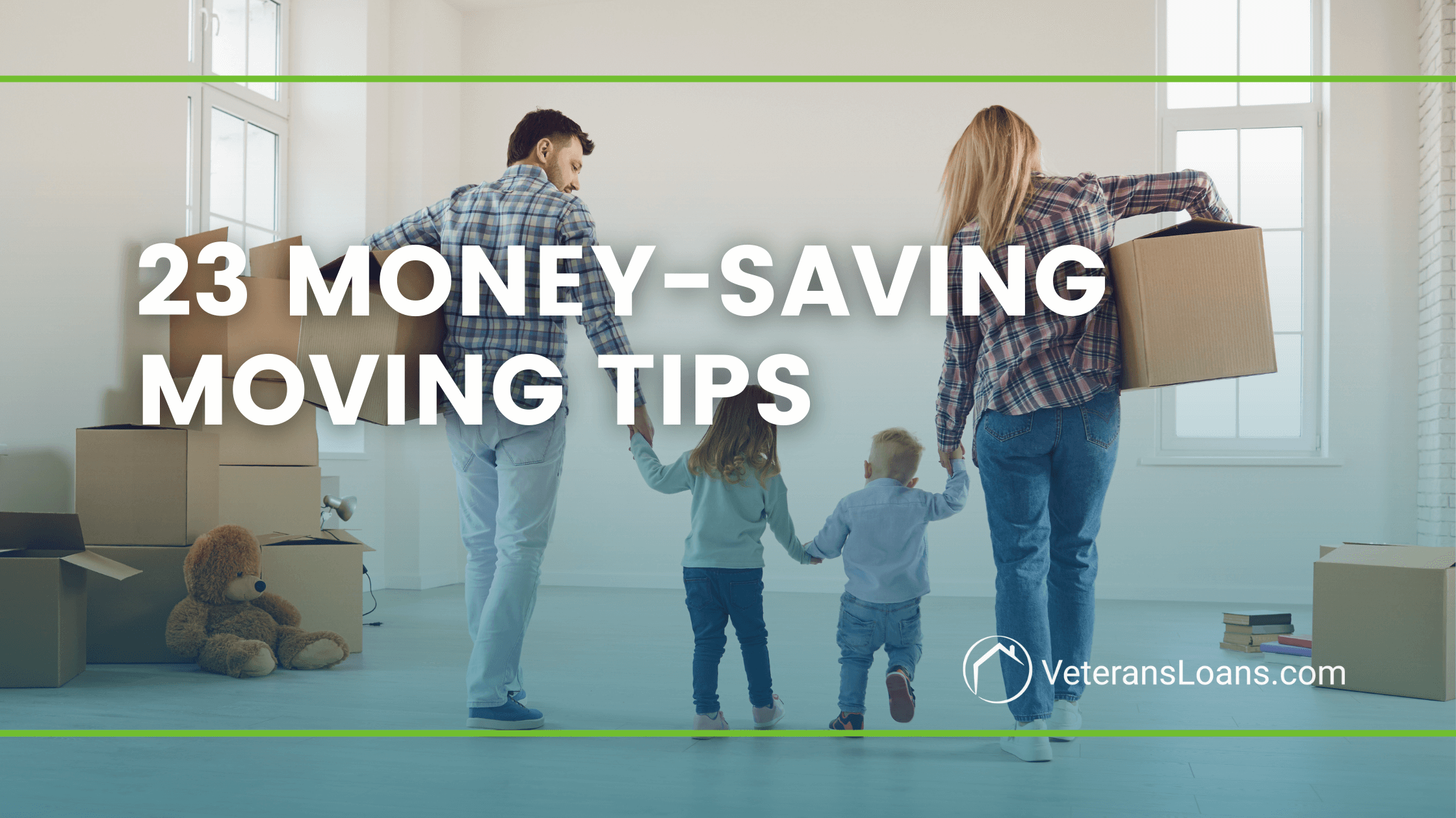 23 Money-Saving Moving Tips - VeteransLoans.com Articles